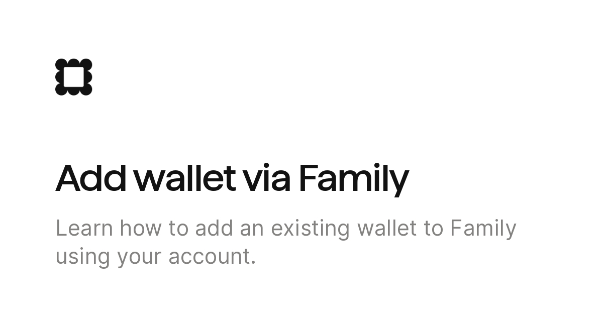 Add wallet via Family | Family