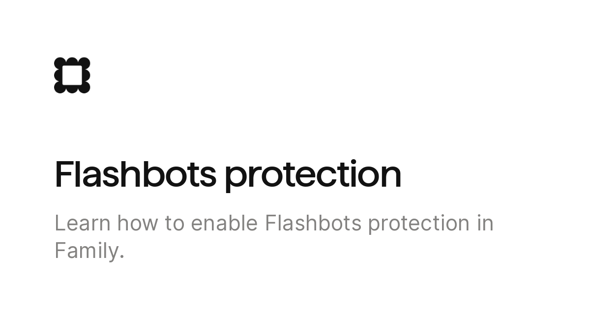 Flashbots protection | Family