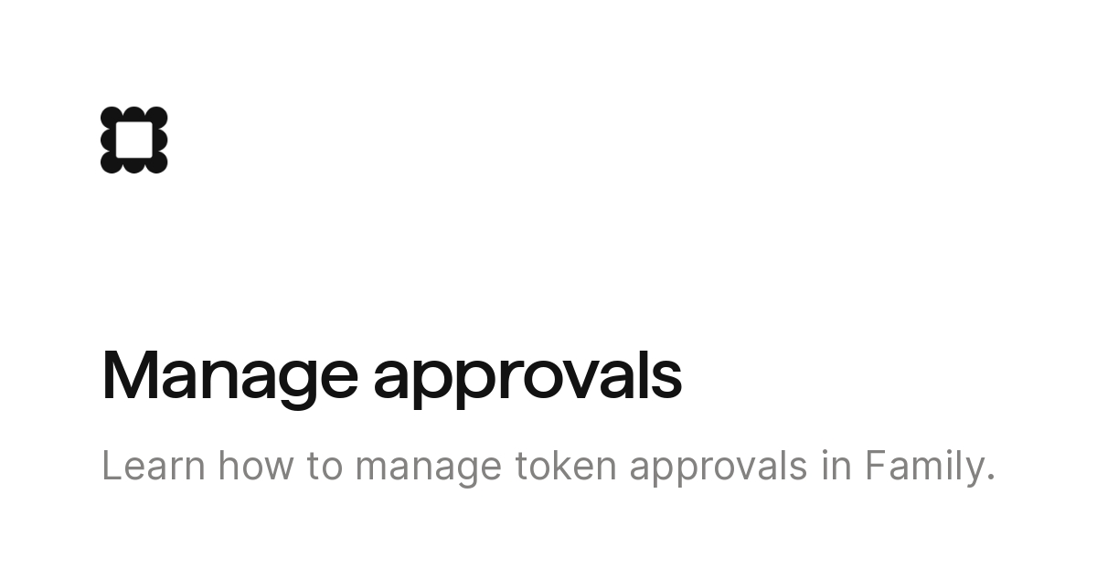 Manage approvals | Family